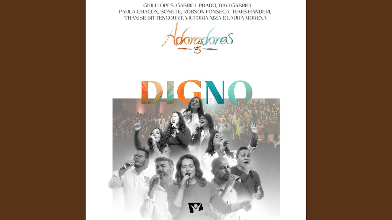 Digno (Adoradores 5) - YouTube