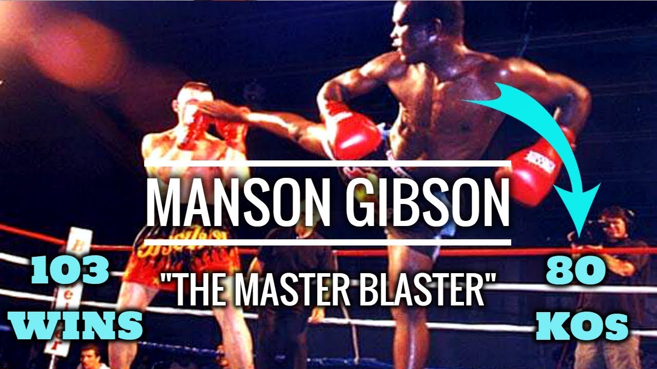 Manson Gibson - The Master Blaster (Knockouts & Highlights ...