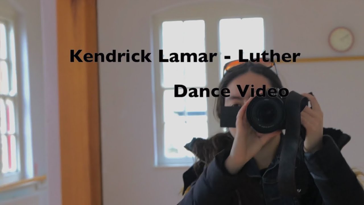Kendrick Lamar - Luther | Dance Video - YouTube