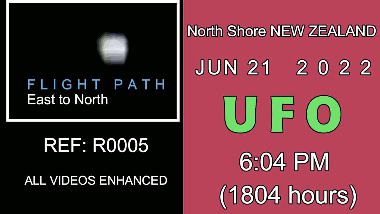 UFO NEW ZEALAND, 21 JUN 2022, REF R0005, North Shore, Flight Path East ...