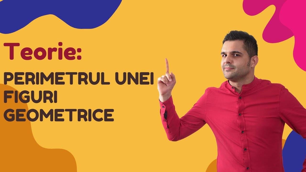Teorie: Perimetrul unei figuri geometrice - YouTube