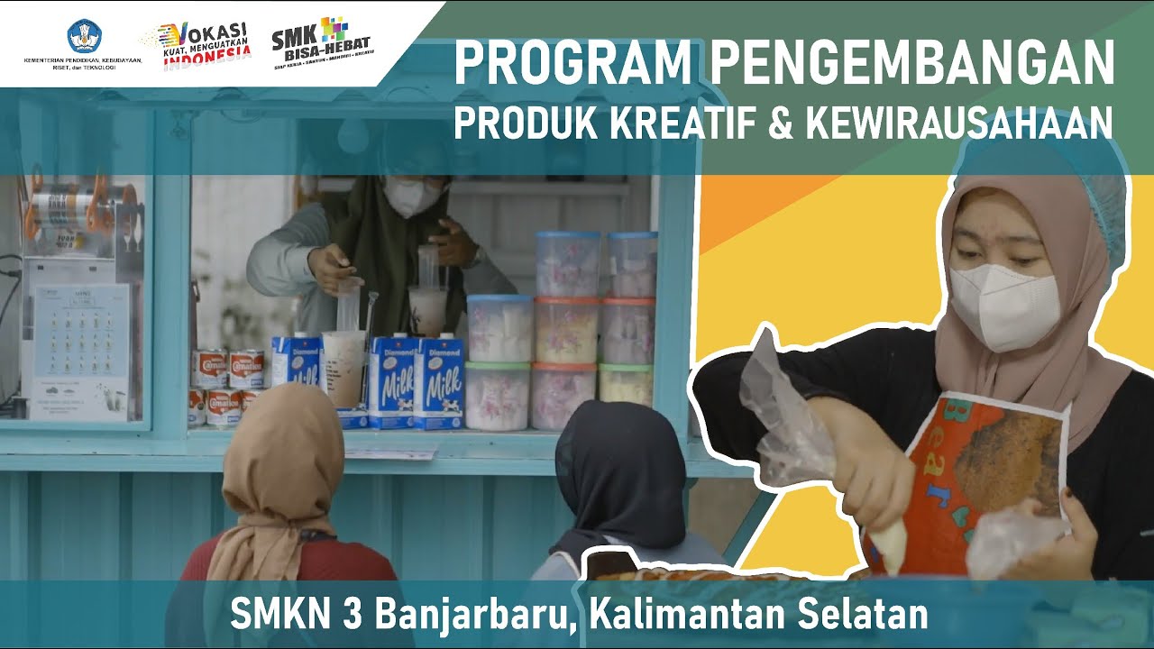 PROGRAM PENGEMBANGAN PRODUK KREATIF KEWIRAUSAHAAN - SMKN 3 Banjarbaru ...
