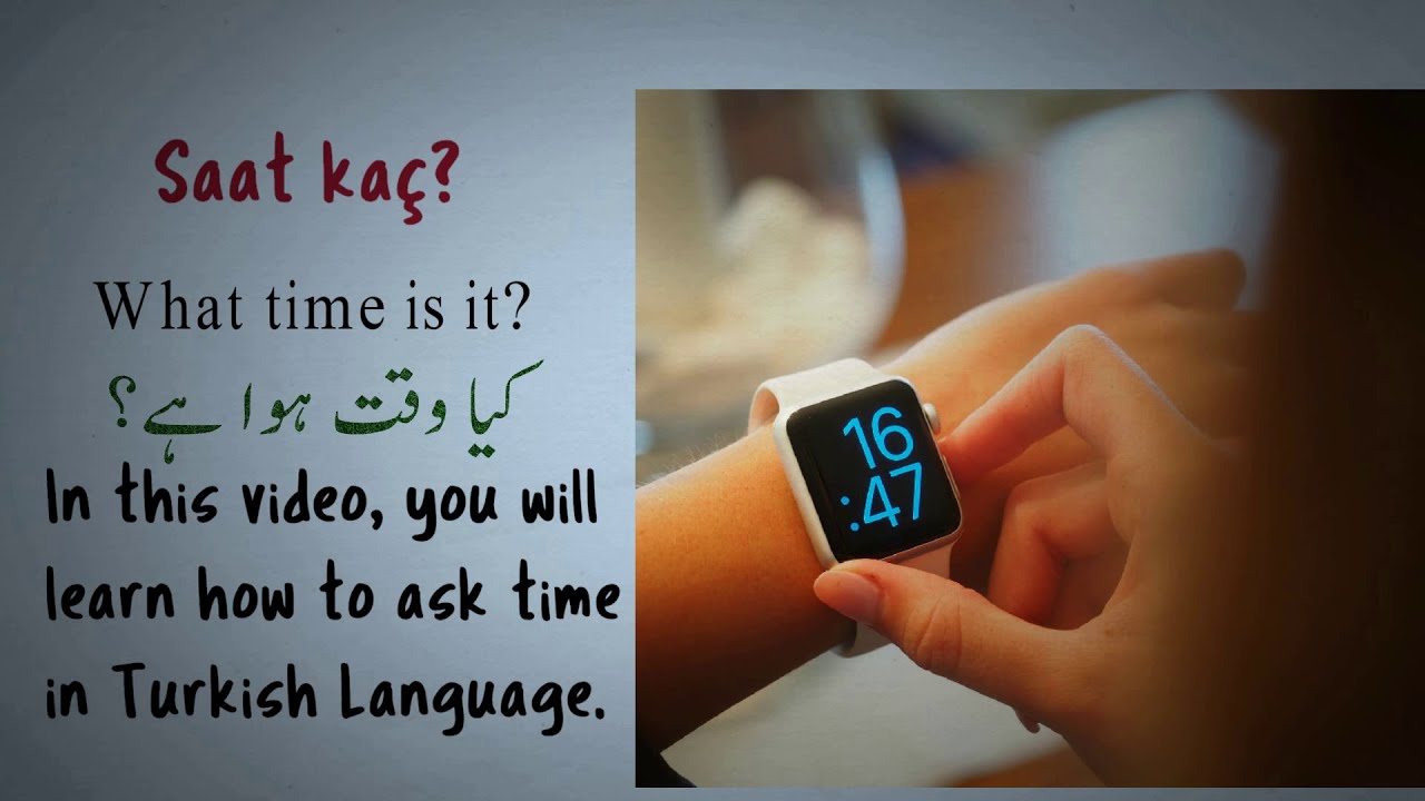 How to tell Time in Türkish Language | Basic Turkish language series ...