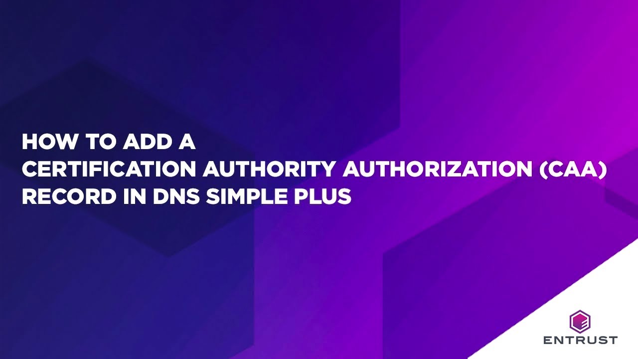 How to add a Certification Authority Authorization (CAA) record in DNS ...