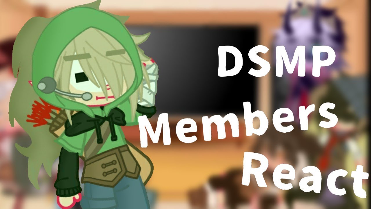 Some DSMP members react to dream AUs || First DSMP video! || {Old video ...