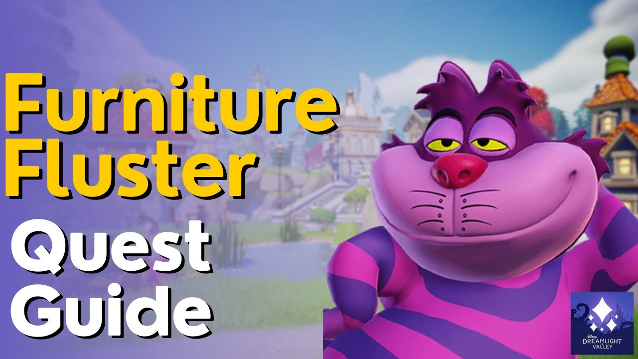 Furniture Fluster Quest Guide in Disney Dreamlight Valley - YouTube