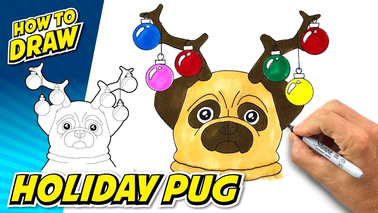 How to Draw a HOLIDAY PUG | Easy Steps Beginner | Christmas - YouTube