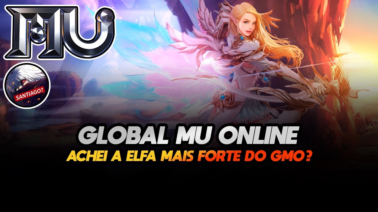 EU ACHEI A ELFA MAIS FORTE DO MU GLOBAL!! SOLA TODOS OS MAPAS? MELISSA ...