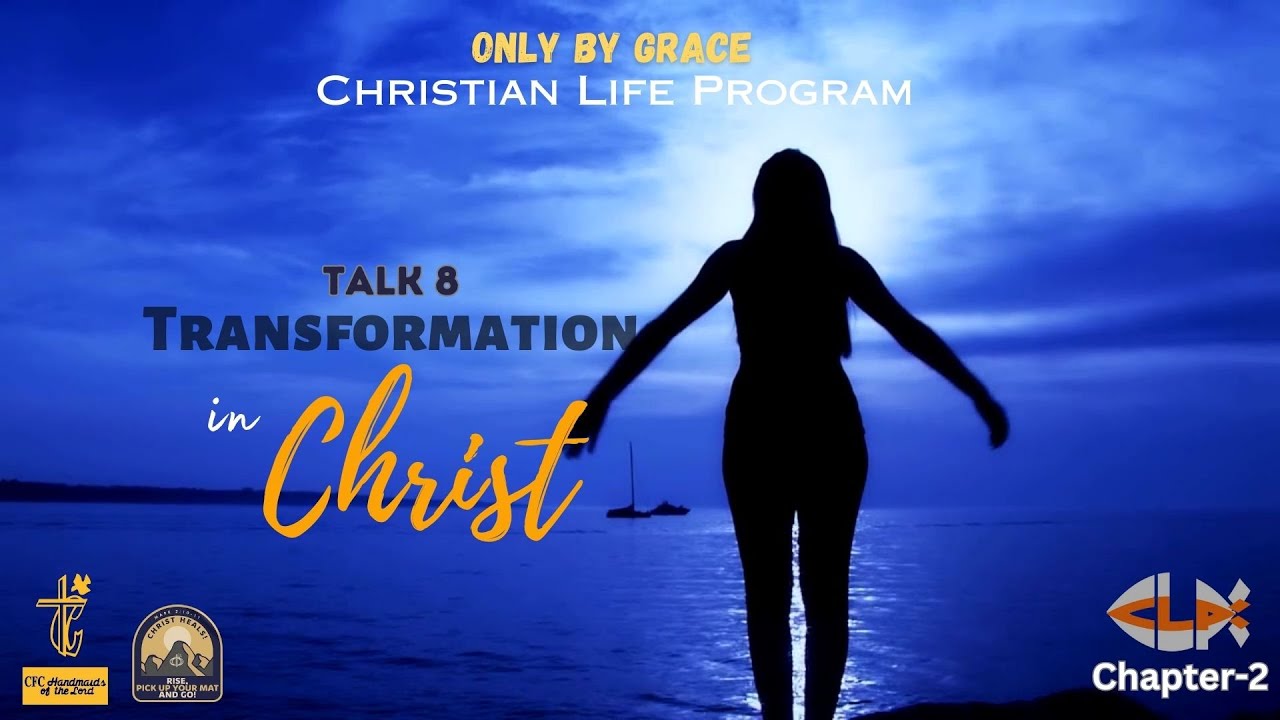 CLP Talk-8 Teaser (Transformation in Christ)-DXB-CH2 2023 (Batch#1 ...