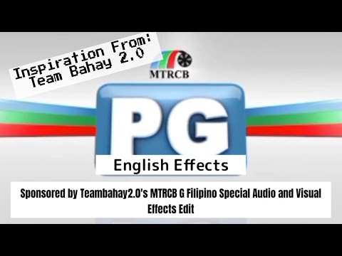 MTRCB PG Effects (Sponsored by Teambahay2.0's MTRCB G Filipino Special ...