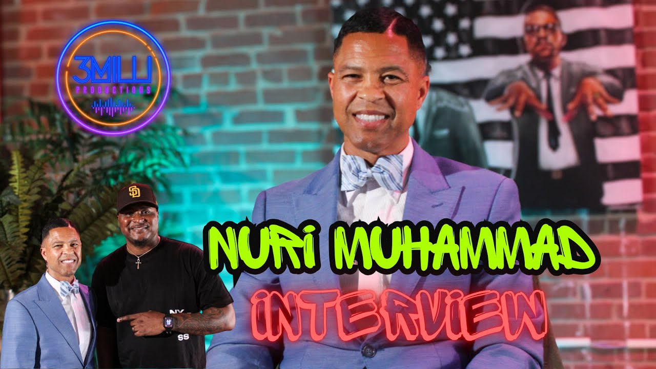 Saving the Soul of Black America: Nuri Muhammad on Hip-Hop, Marriage ...