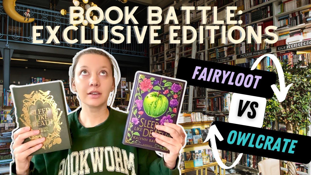 FairyLoot v. Owlcrate | BOOK BATTLE: Sleep Like Death 🍏🧙🏿‍♀️🪄 - YouTube