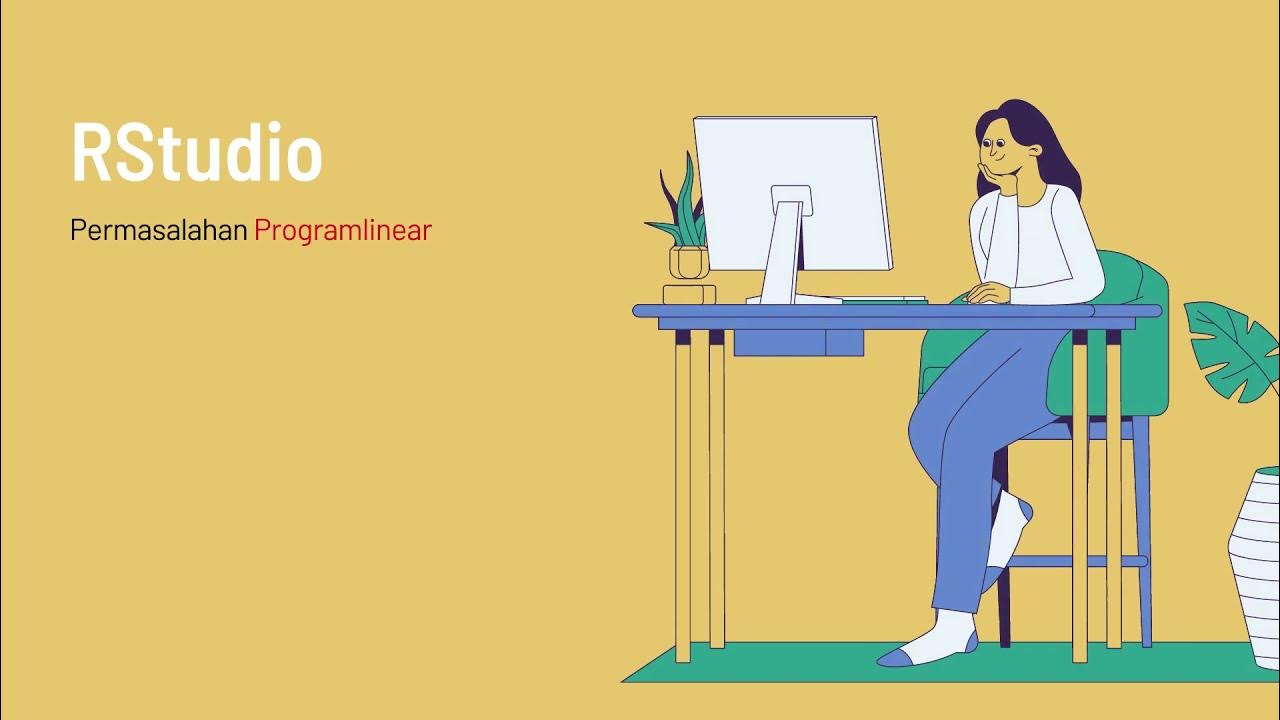 Tutorial RStudio (lpSolve): Penyelesaian Permasalahan Program Linear - YouTube