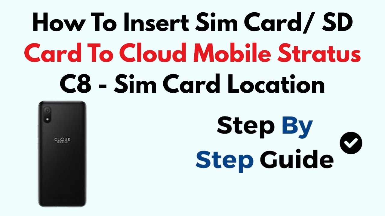 How To Insert Sim Card/ SD Card To Cloud Mobile Stratus C8 - Sim Card Location - YouTube