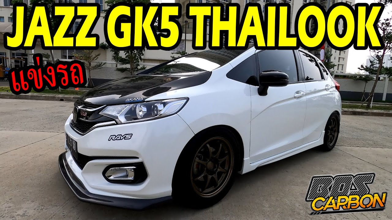 HONDA JAZZ GK5 THAILOOK | HONDA FIT !! | #52 #jazzgk5 #hondafit # ...