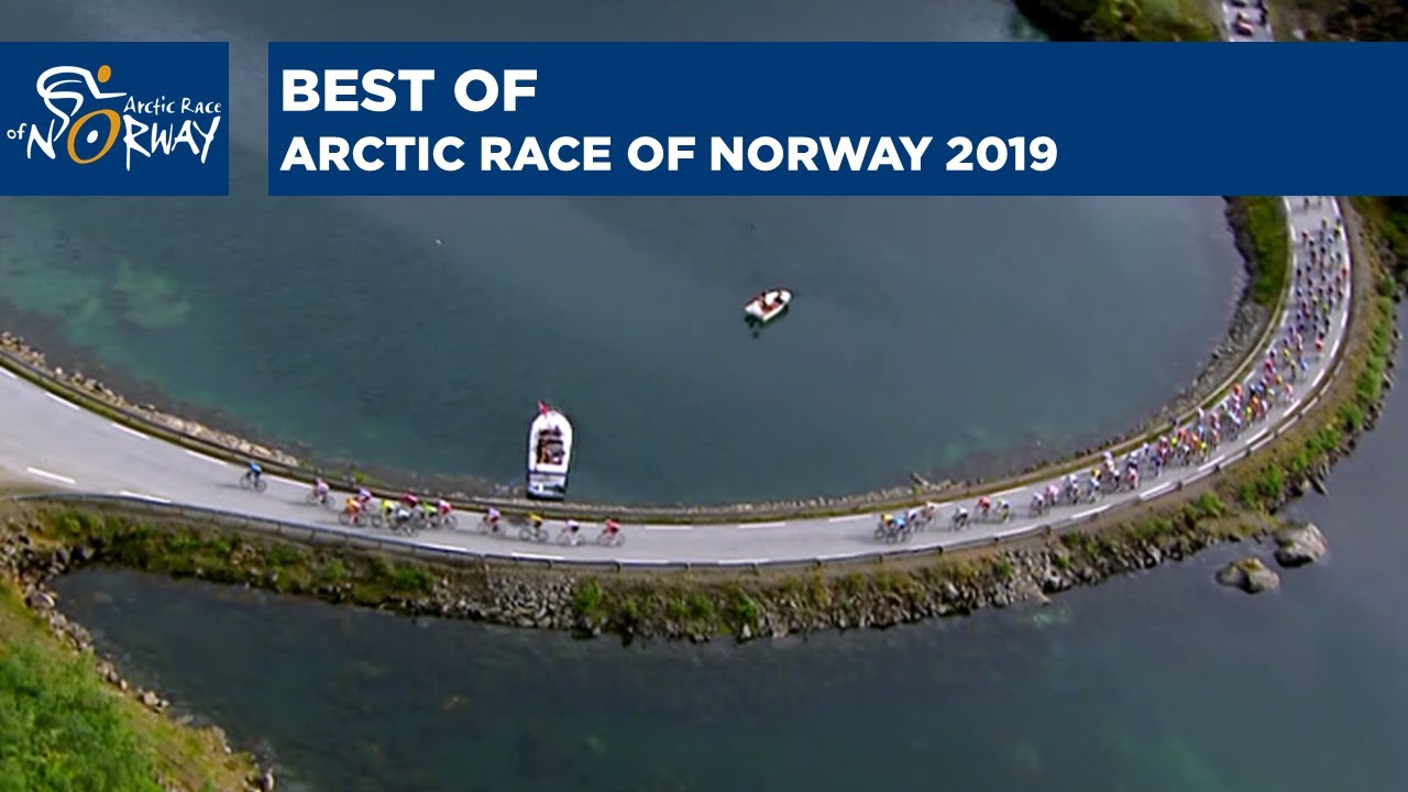 Best of General - Arctic Race of Norway 2019 - YouTube