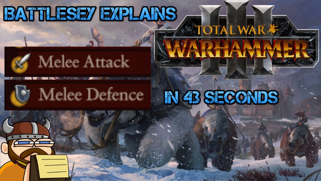 Explaining Melee Attack And Melee Defence Total War Warhammer 3 - YouTube