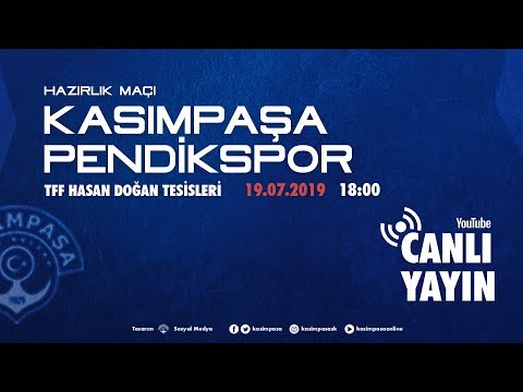 Hazırlık Maçı | Kasımpaşa - Pendikspor