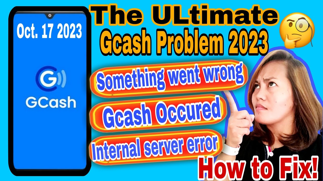 Gcash Something went wrong/Anu ang dapat gagawin? /Gcash ultimate issue ...
