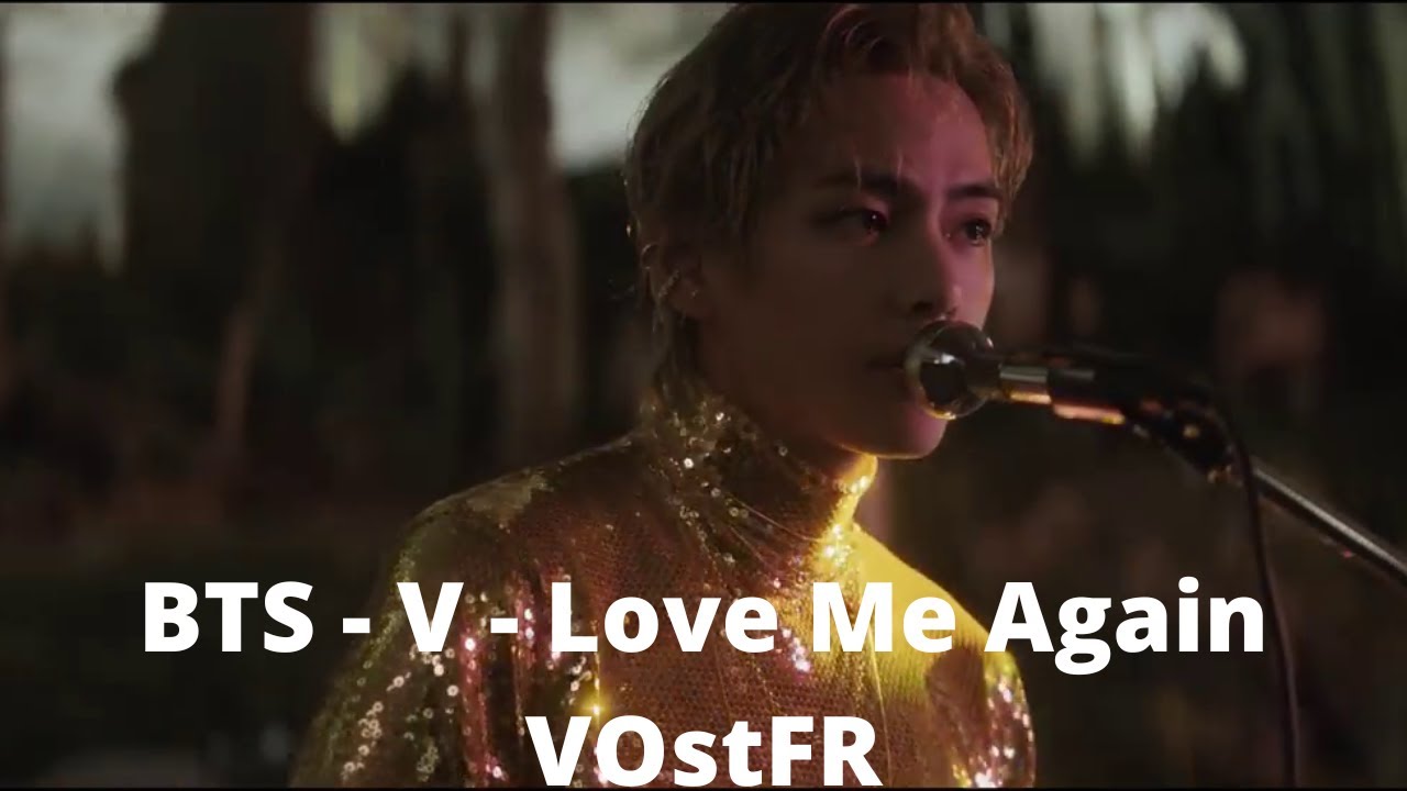 BTS - V - Love Me Again - VOstFR (Sous-Titres Français) - MV - YouTube