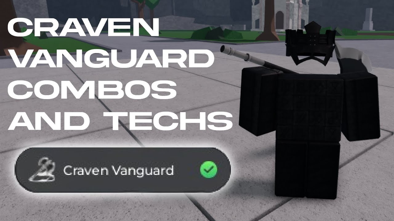 BEST CRAVEN VANGUARD TECHS AND COMBOS IN ULTIMATE BATTLEGROUNDS ...