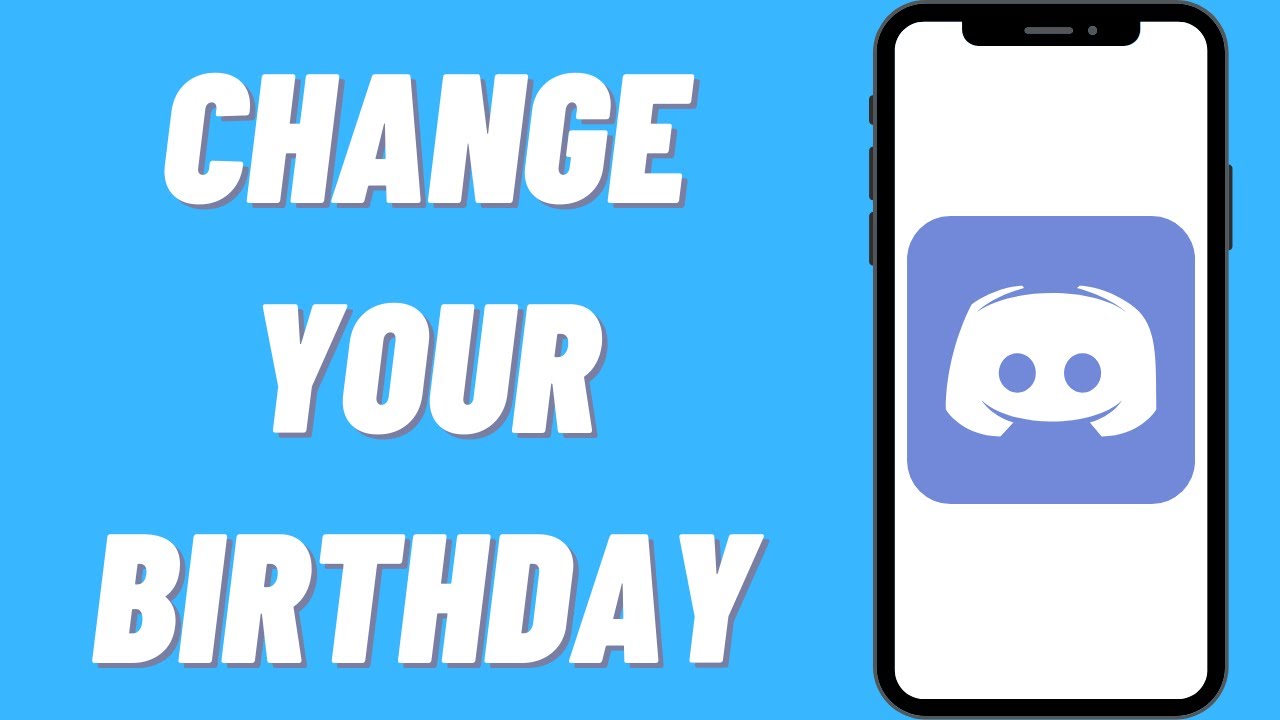 How To Change Your Birthday On Discord (2021 Update) - YouTube