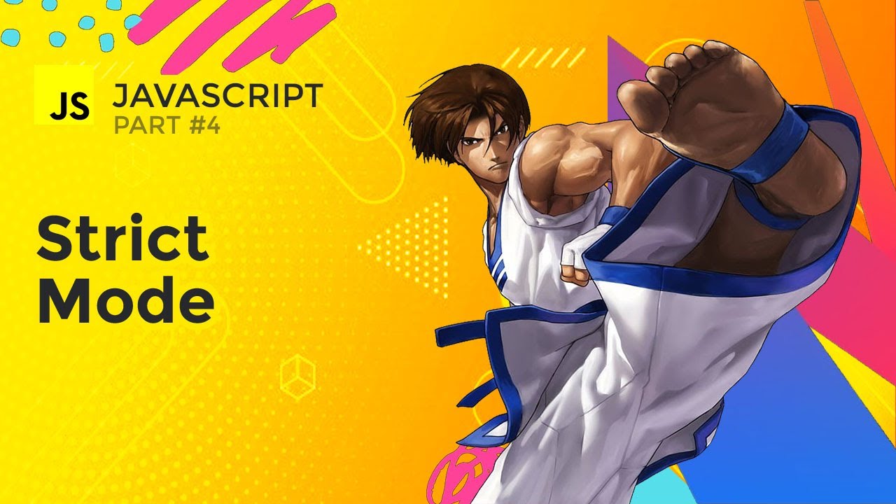 JSC #4 🟡 Use strict mode explained | Vanilla JavaScript tutorials for ...