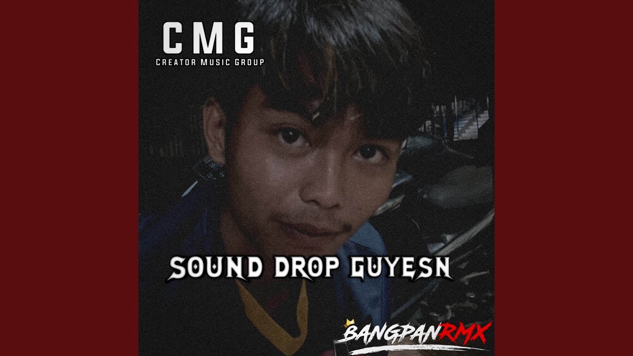 SOUND DROP GUYESN - YouTube