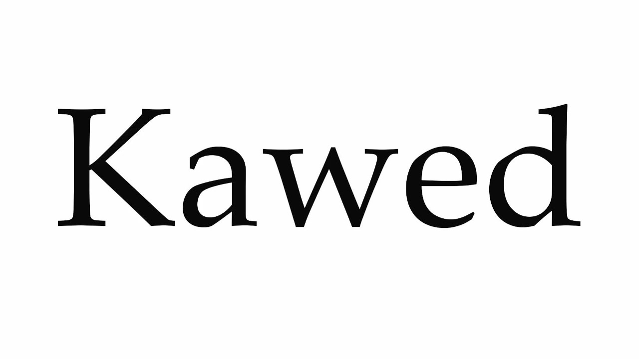 How to Pronounce Kawed - YouTube