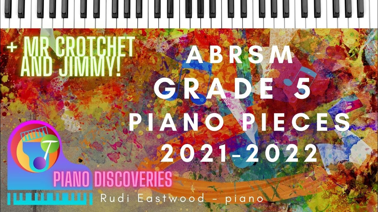 abrsm-grade-5-piano-pieces-2021-2022-youtube