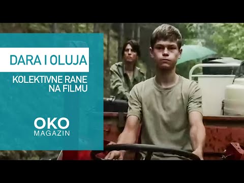 Oko magazin: Dara i Oluja - kolektivne rane na filmu