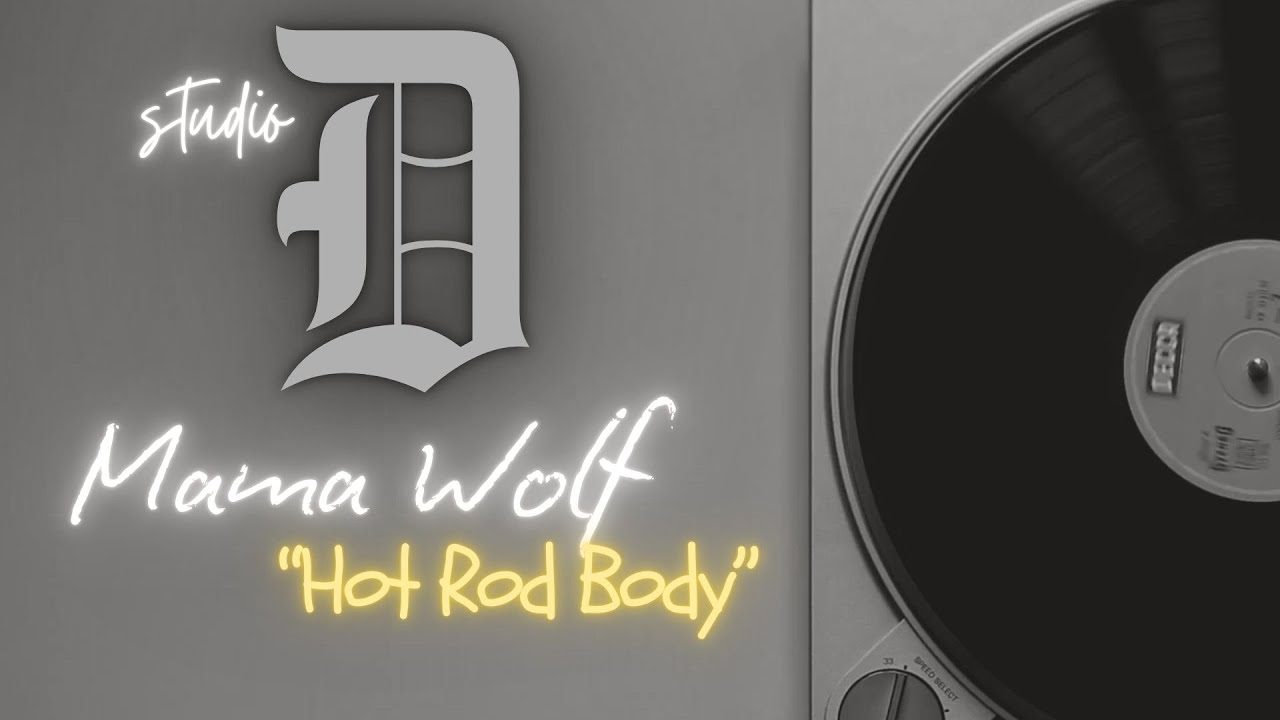 Mama Wolf - 'Hot Rod Body' - YouTube