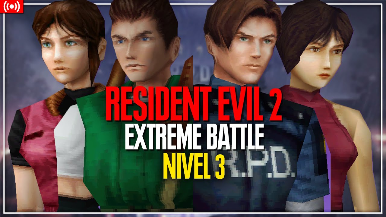 RESIDENT EVIL 2 | EXTREME BATTLE NIVEL 3 ! - YouTube