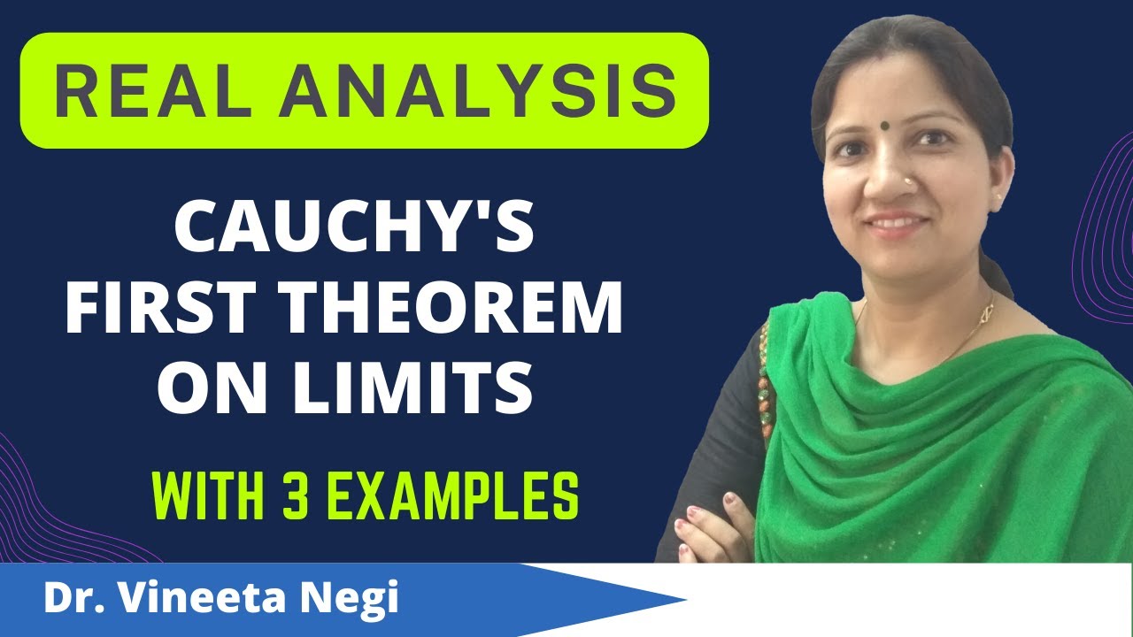 Cauchy S First Theorem On Limits With 3 Solved Examples Real Analysis Youtube
