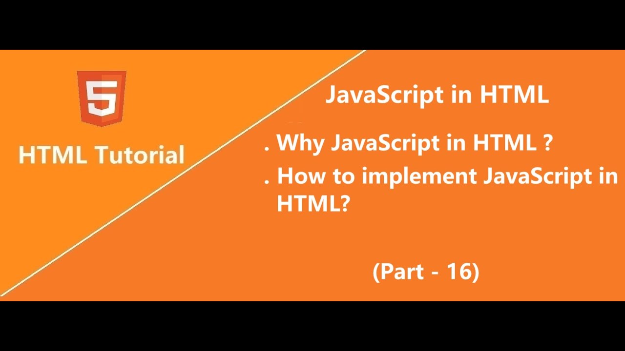 Javascript In Html Part 16 Html Tutorial Youtube 1907
