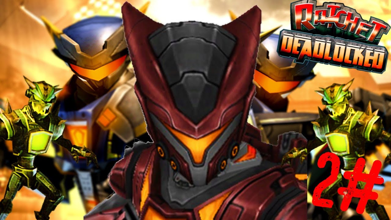 Ratchet: Deadlocked / 2# ah Rusty Boys - YouTube
