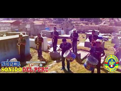 Super Sonido del Perú - Primicia 2021 Santiago