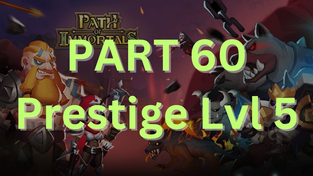 Path of Immortals PT60 (offer Map 3,5,7, Prestige 3,5) - YouTube