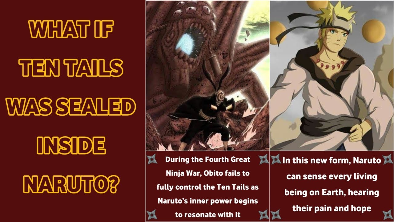 What If Ten Tails Was Sealed Inside Naruto Body? - YouTube