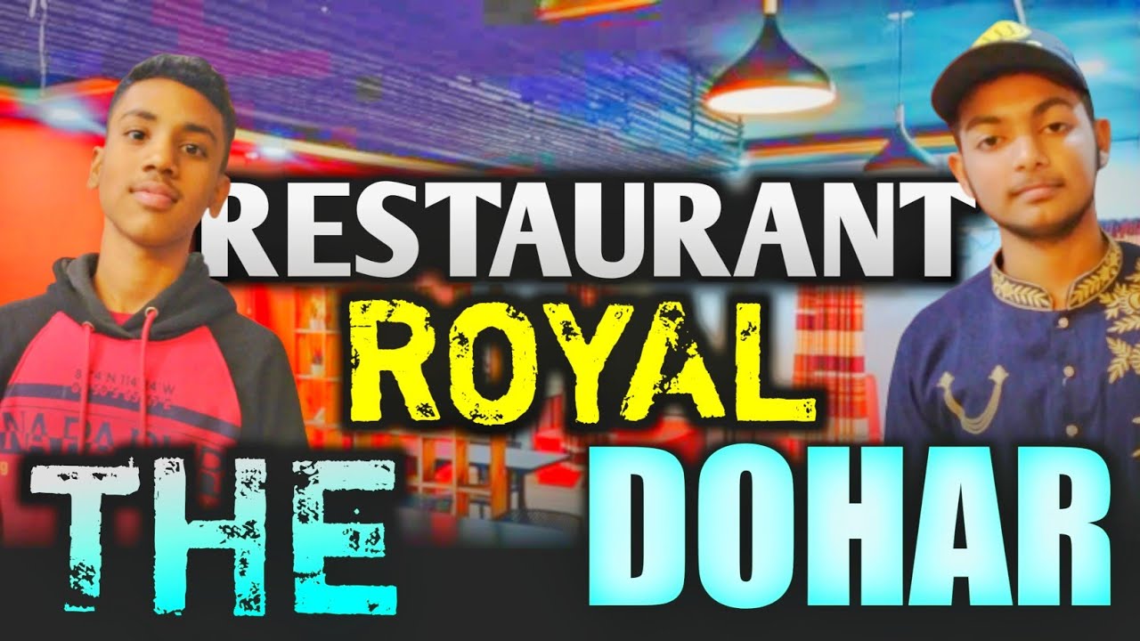 THE ROYAL RESTAURANT DOHAR DHAKA.. @dnvlog2m DOHAR VLOG! DOHAR JOY PARA DOHAR VLOG 2M - YouTube