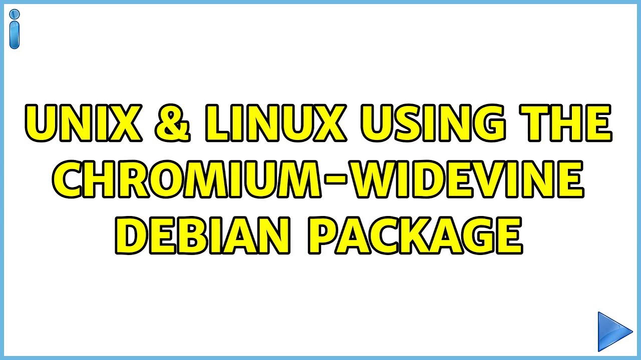 Unix & Linux: Using the chromium-widevine Debian package (3 Solutions!!) - YouTube