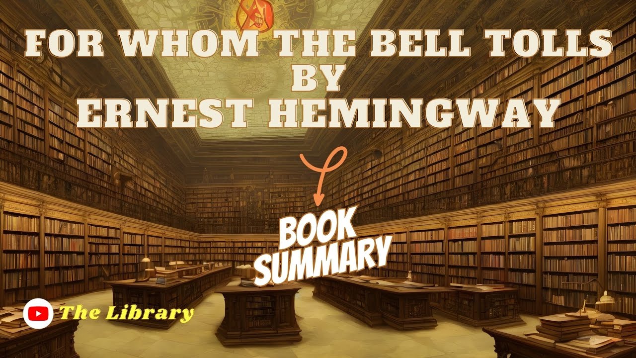 For Whom the Bell Tolls by Ernest Hemingway Book Summaries in English 📚 ...