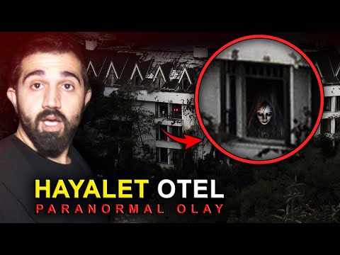 Terk Edilmiş HAYALET OTEL'DE Bir Gece ! - Paranormal Olaylar