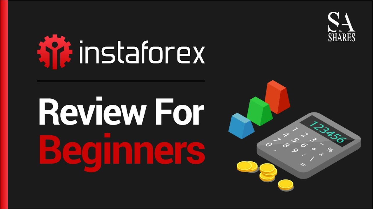 InstaForex Review For Beginners - YouTube