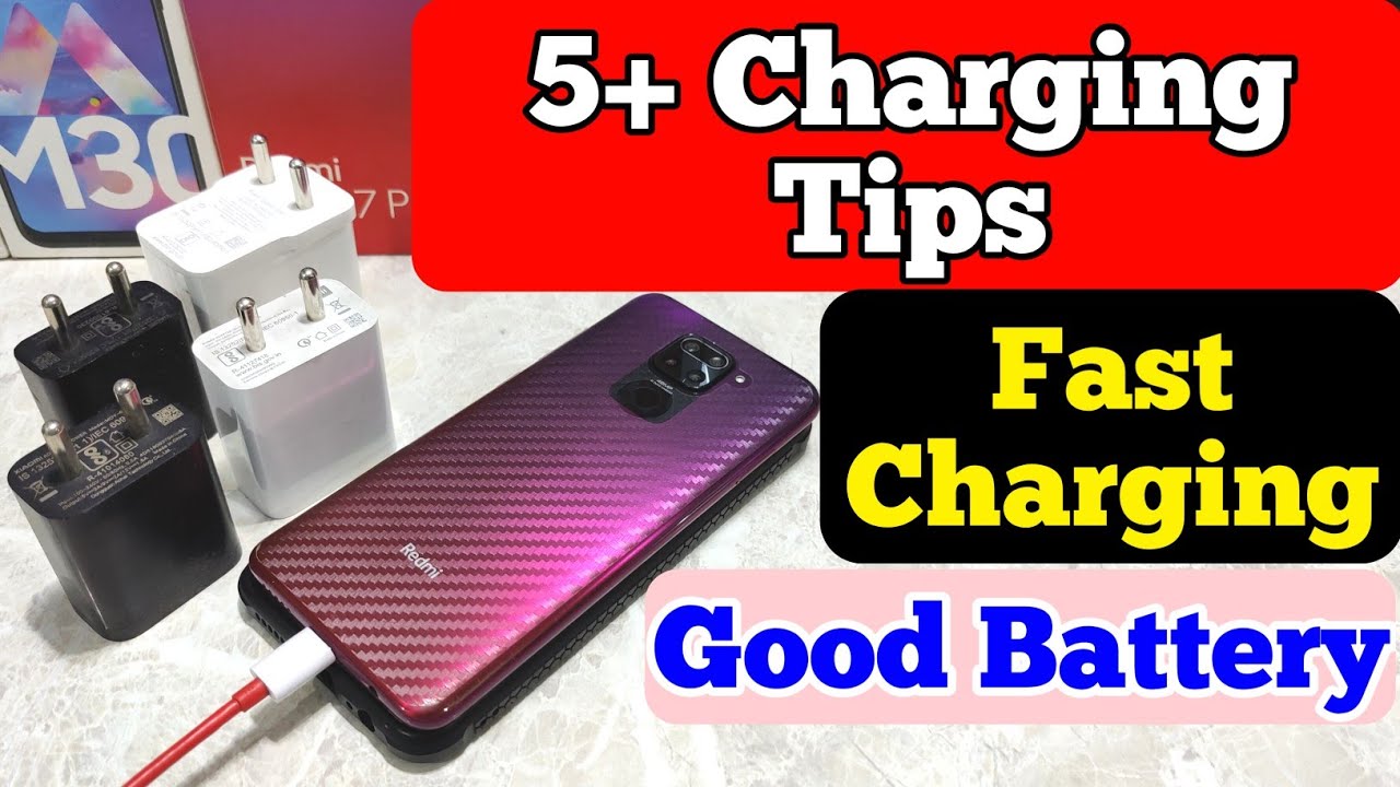 Top 5 Charging Tips To Fast Charge Your Phone | Good Battery Backup ...