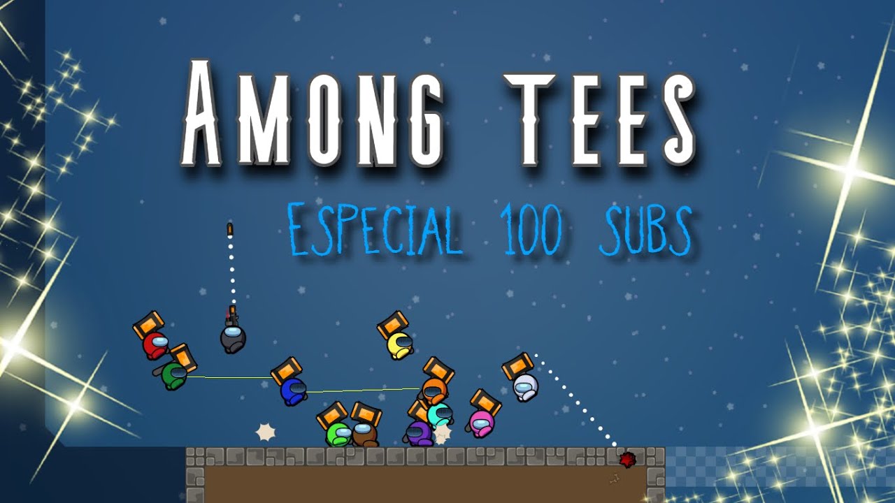 "Among tees" Especial 100 suscriptores | Funny moments #2 | Teeworlds [DDNet] - YouTube