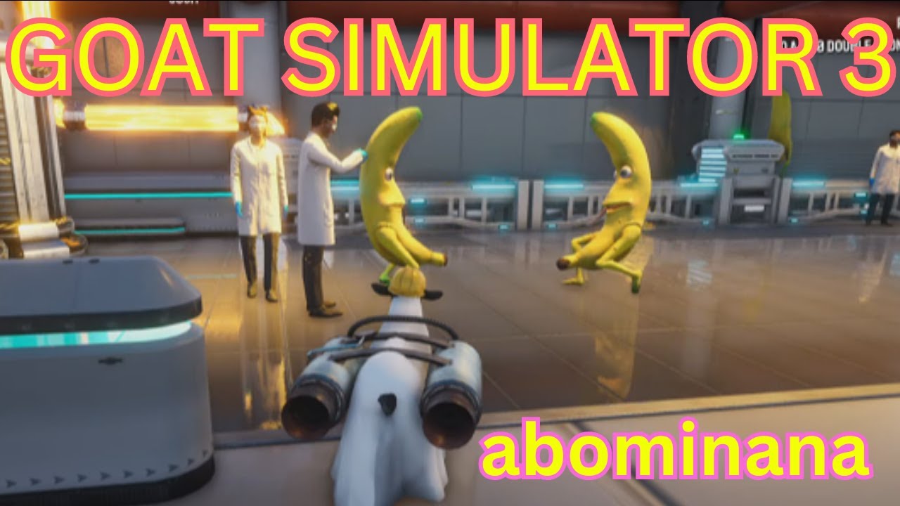 goat simulator 3 - abominana - YouTube