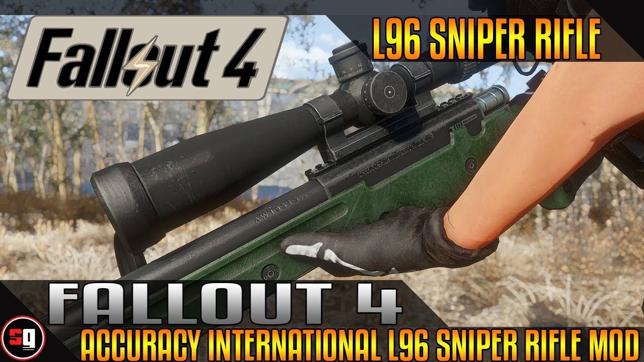 Fallout 4 - Accuracy International L96 Sniper Rifle Mod - YouTube