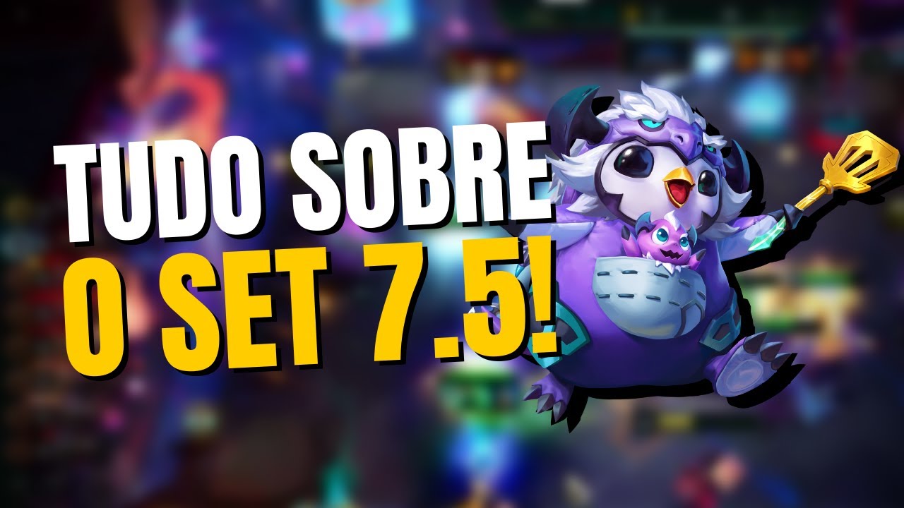 TUDO SOBRE O SET 7.5 - TEAMFIGHT TACTICS: REINOS INEXPLORADOS | TFT ...