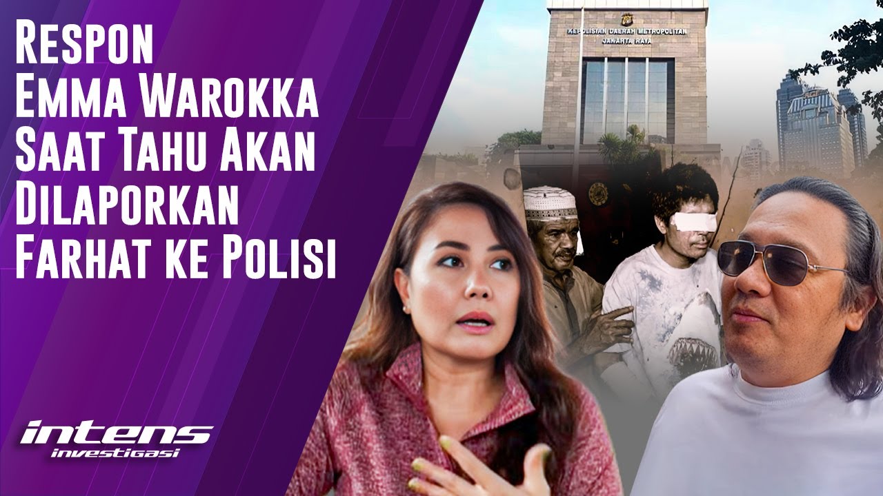 Reaksi Emma Warokka Saat Tahu Akan Dilaporkan Farhat Ke Polisi | Intens ...